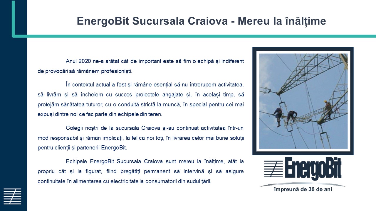 EnergoBit Sucursala Craiova – Mereu la înălțime! – EnergoBit