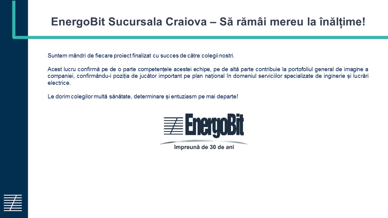 EnergoBit Sucursala Craiova – Mereu la înălțime! – EnergoBit